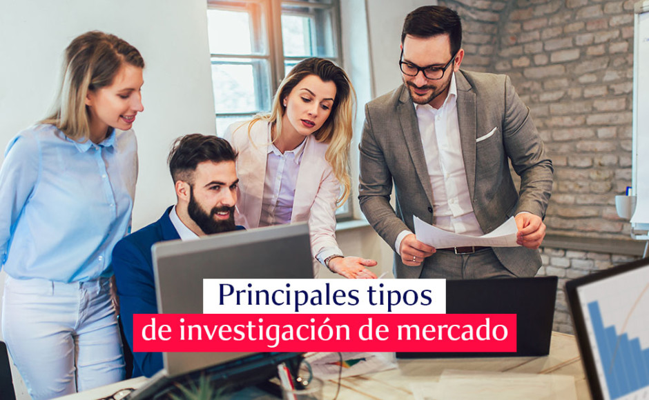 Tipos de investigación de mercado | Aprende Institute